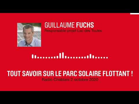 Radio Chablais - Guillaume Fuchs sur le Parc Solaire flottant - YouTube