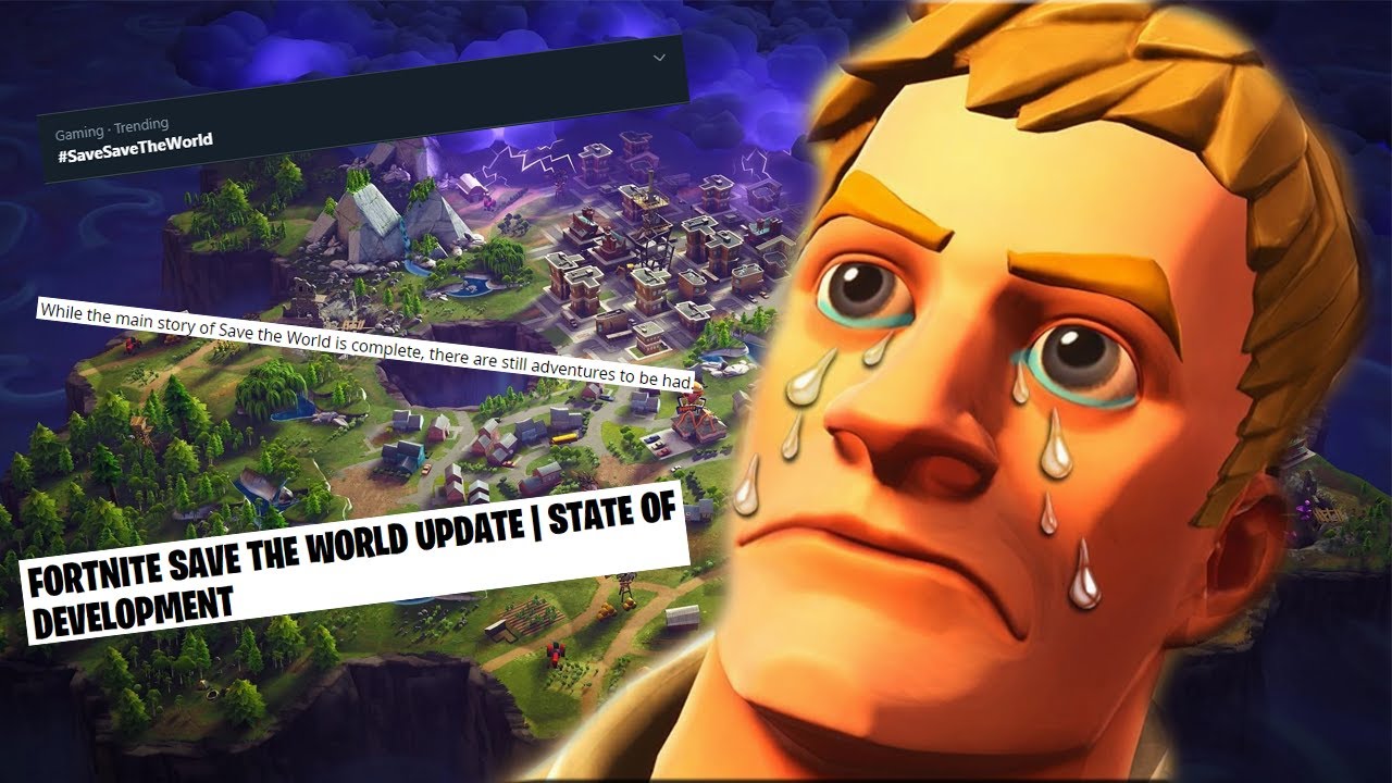 #SaveSaveTheWorld - RE: Fortnite: Save The World State Of Development ...