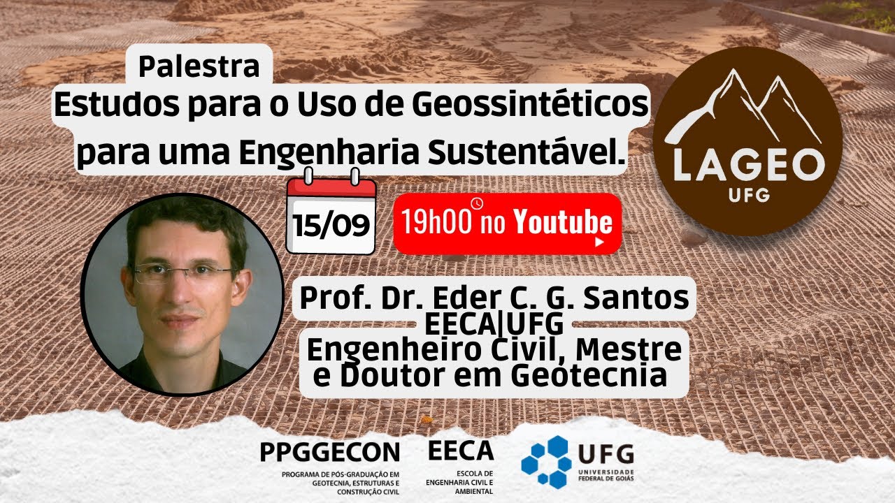 Estudos para o Uso de Geossintéticos para uma Engenharia Sustentável - Com Prof. Dr Eder Santos ...