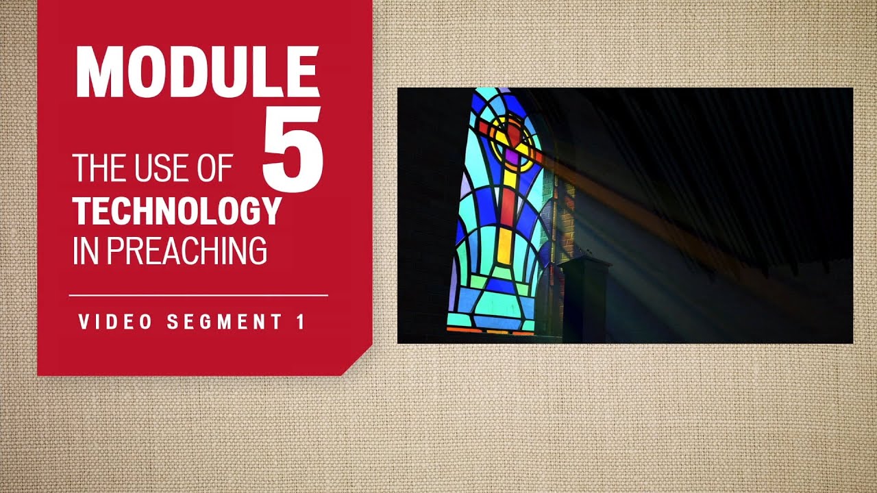 Preach the Word, Module Five: Segment 1 - YouTube