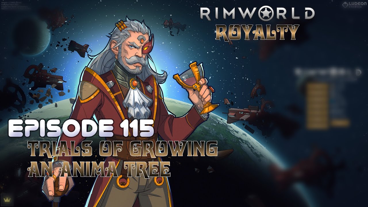 Rimworld (royalty) Episode 115. Trials of growing an anima tree. - YouTube