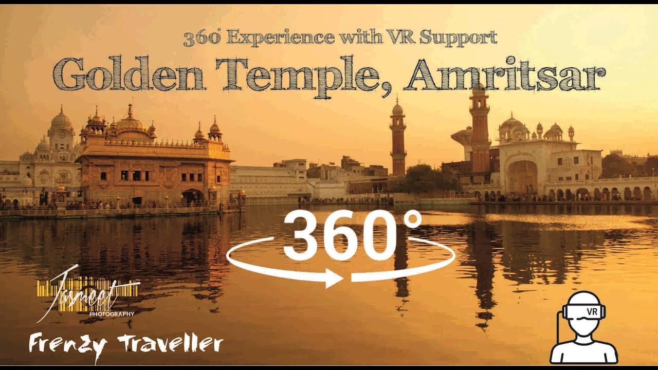 Experience 360 view with VR Support of Golden Temple Amritsar | Jasmeet ...