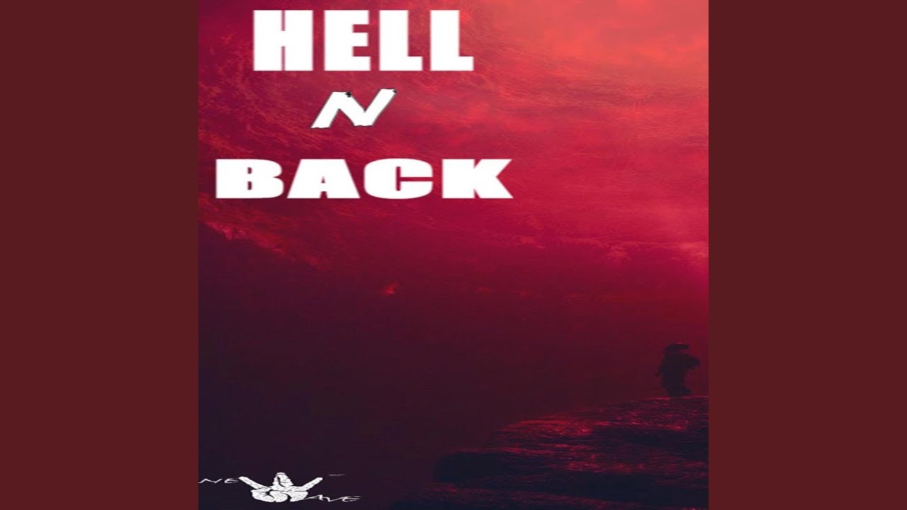HELL N BACK - YouTube