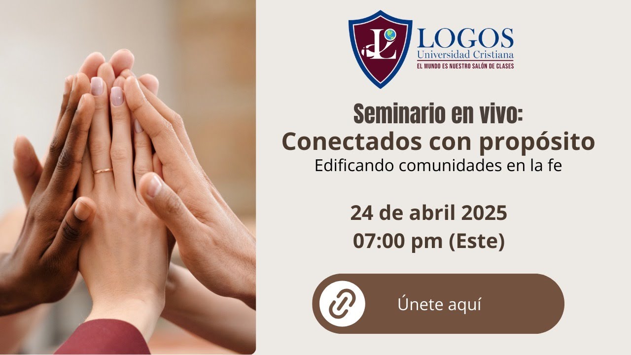 Seminario en Vivo: CONECTADOS CON PROPÓSITO "Edificando comunidades en la fe" - YouTube