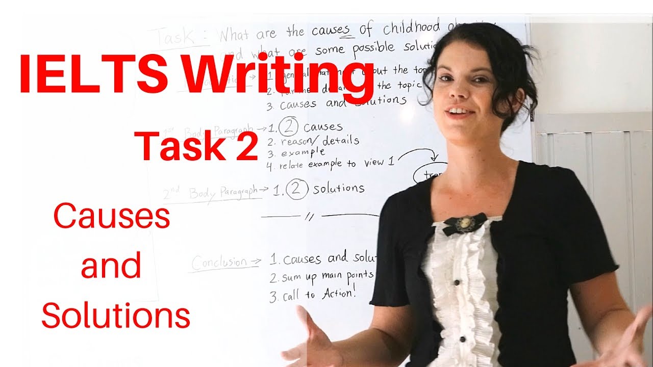 IELTS Writing Task 2 Causes And Solutions YouTube ielts-writing-task-2-causes-and-solutions-youtube