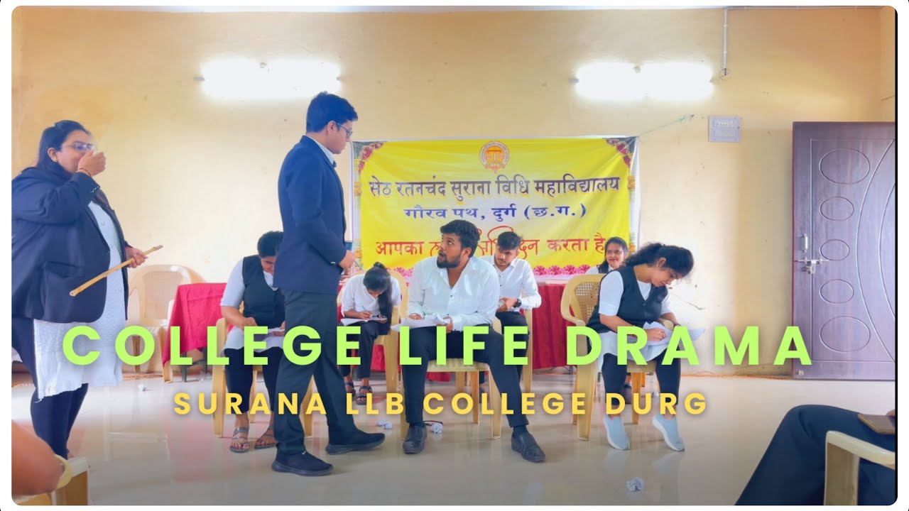 Best College life drama || by students of surana law college durg ...