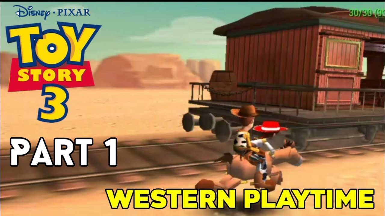 Western PlayTime - TOY STORY 3 GAMEPLAY #1 - YouTube