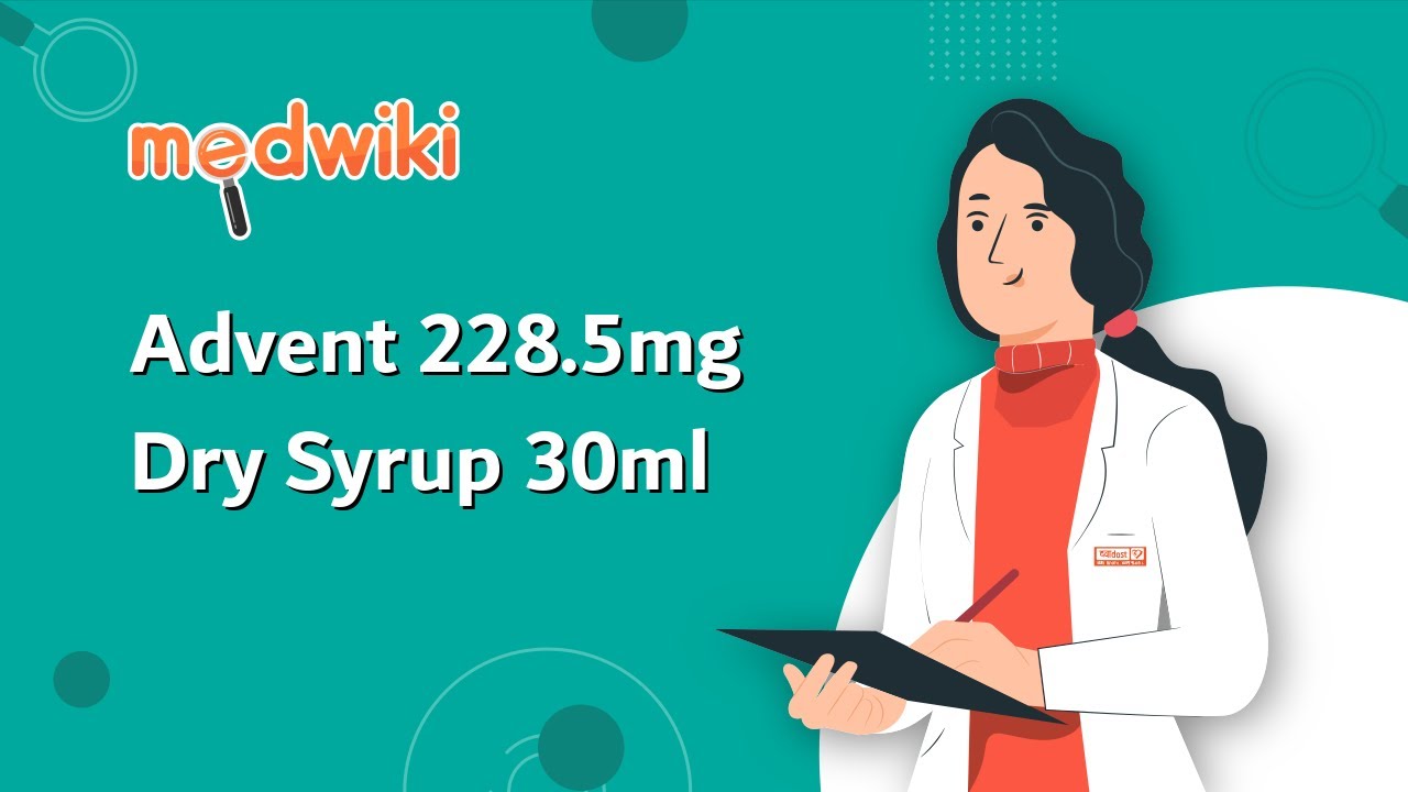 Advent 228.5mg Dry Syrup 30ml - Uses, Benefits and Side Effects - YouTube