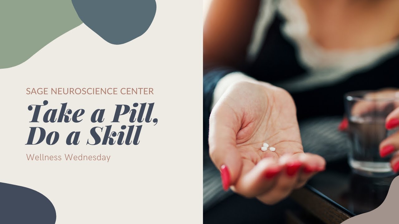 Take a Pill, Do a Skill | Wellness Wednesday - YouTube