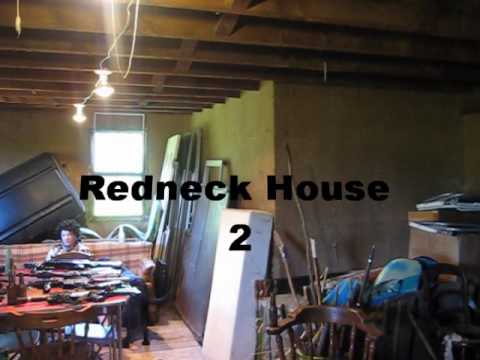 Redneck House 2 - YouTube