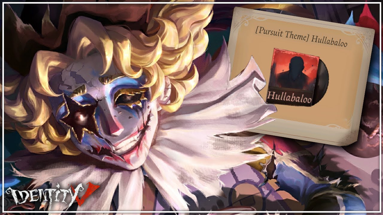 "Hullabaloo" Hunter Pursuit Theme - Identity V - YouTube