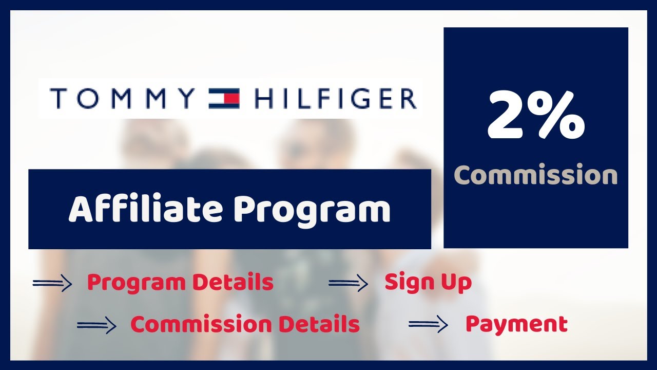 Tommy Hilfiger Affiliate Program [2025] | Earn Money from usa.tommy.com - YouTube