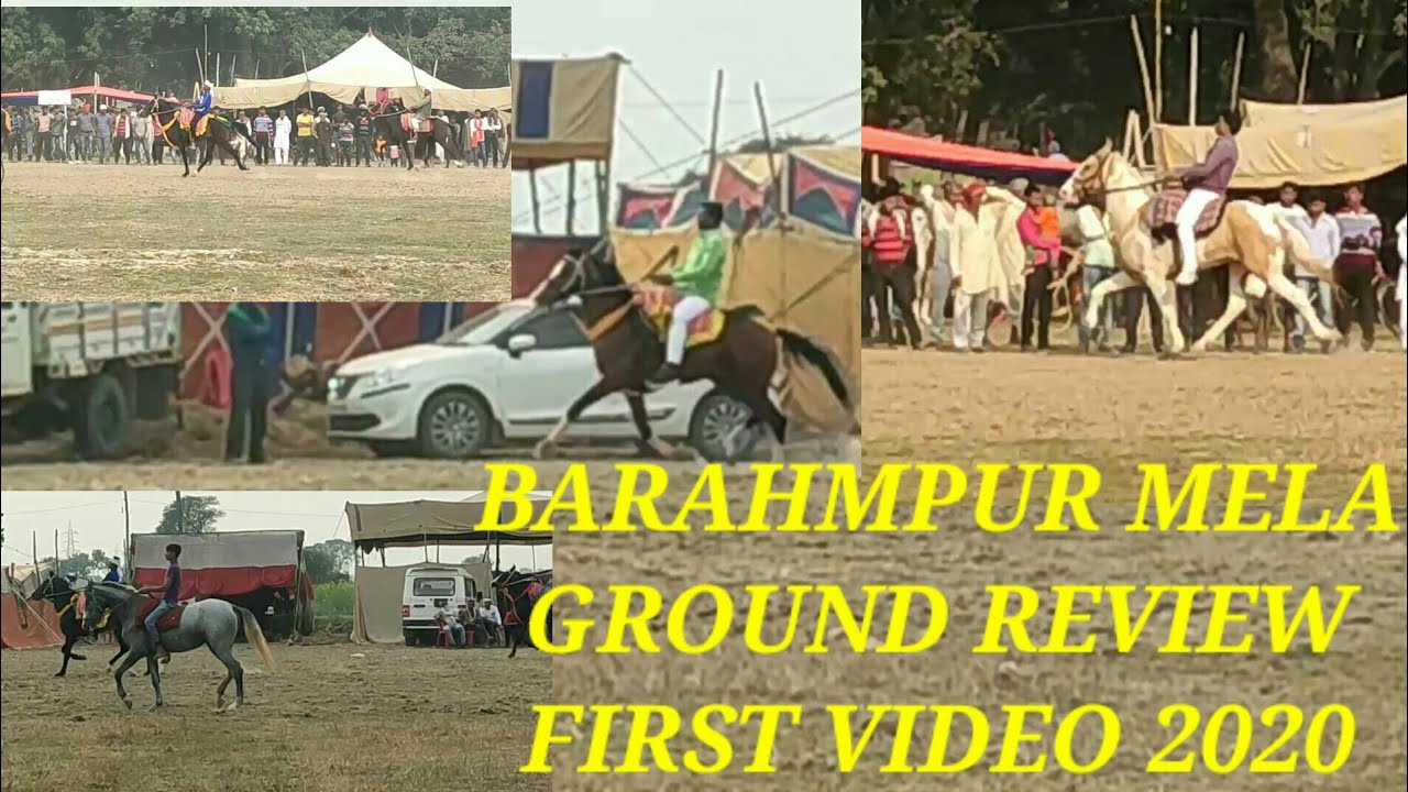 BARAHMPUR MELA GROUND REVIEW 2020,FIRST VIDEO - YouTube