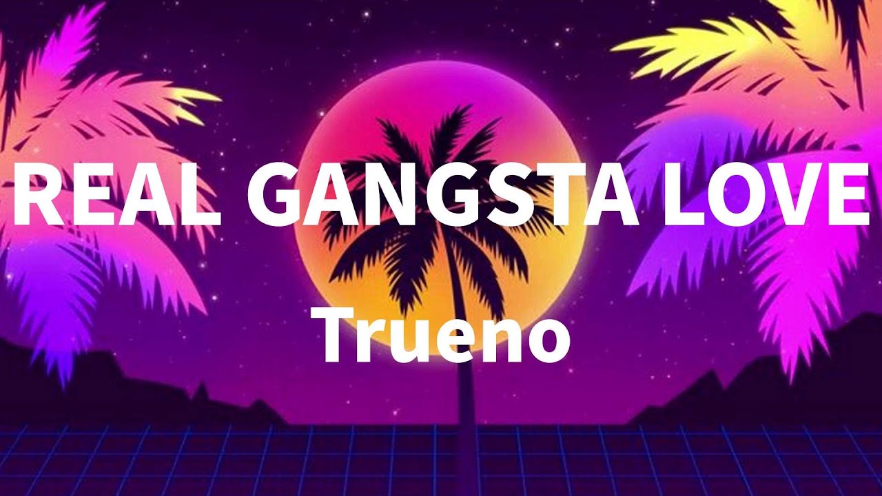 Trueno - REAL GANGSTA LOVE / Video Lyrics - YouTube