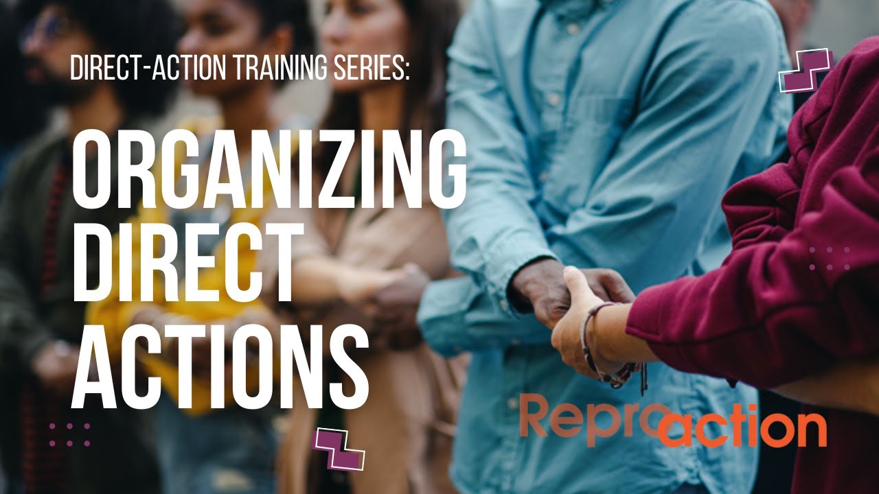 Organizing Direct Actions: Direct Action Training - YouTube