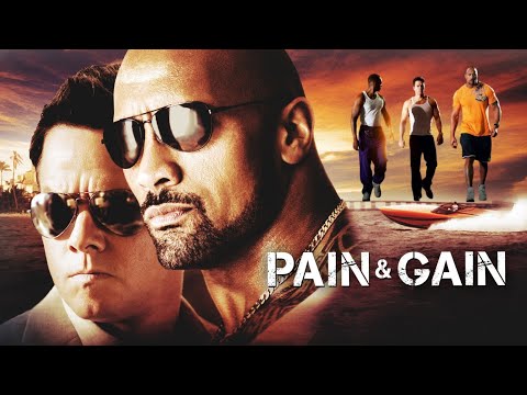 Pain & Gain (2013) Movie Full Facts | Mark Wahlberg | Dwayne Johnson | Explain & Review HD