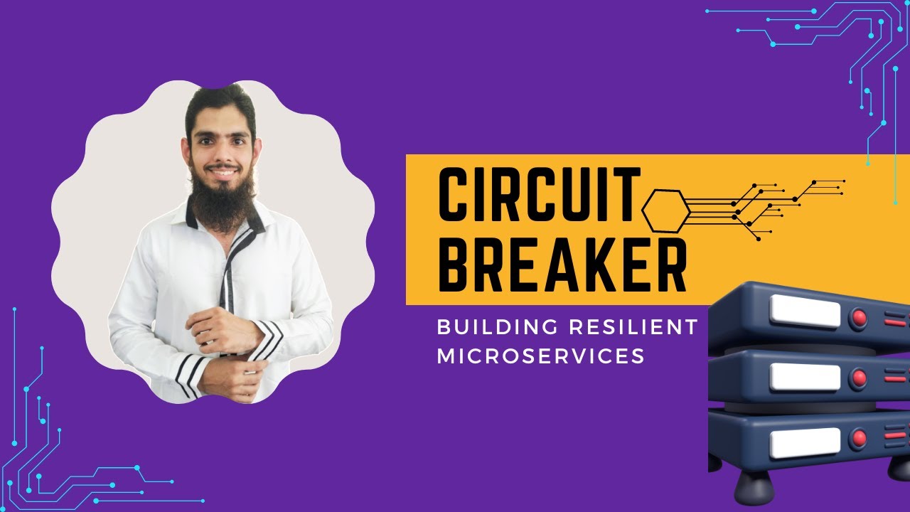 How Circuit Breakers Enhance Microservice Resilience | Real-World Scenarios Explained - YouTube