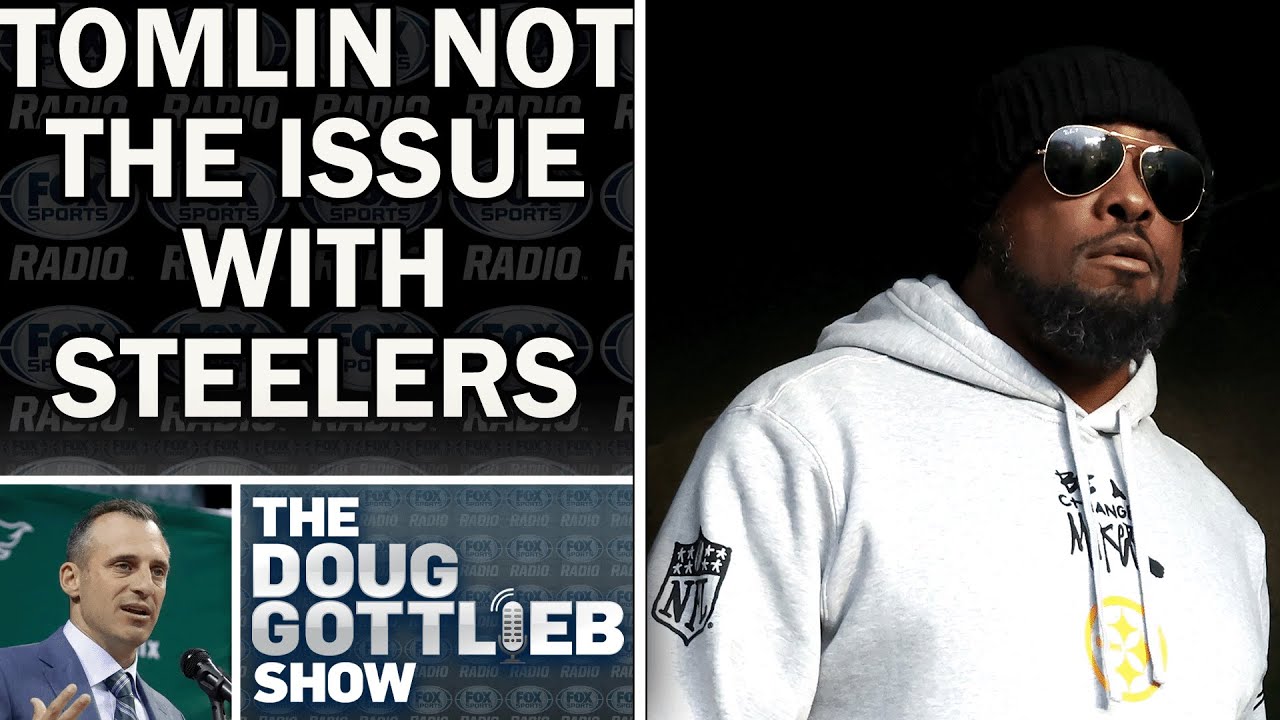 Doug Gottlieb: Don’t Blame Mike Tomlin For Steelers’ Woes - YouTube