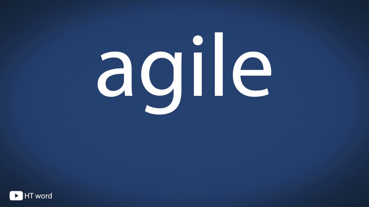 How to pronounce agile - YouTube