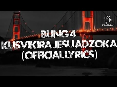 BLING 4 - KUSVIKIRA JESU ADZOJA(LYRICS) - YouTube