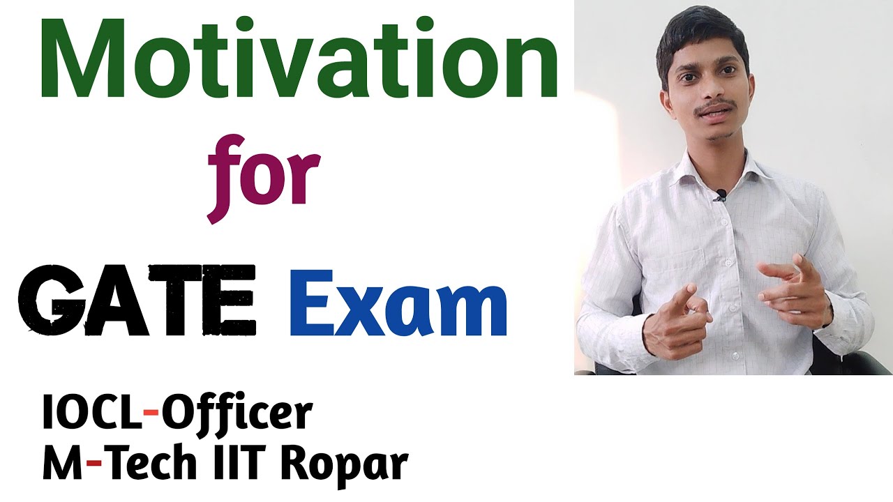 Motivation for Gate Exam 2023 | Psu IIT Gate Exam Cutoff Last month ...