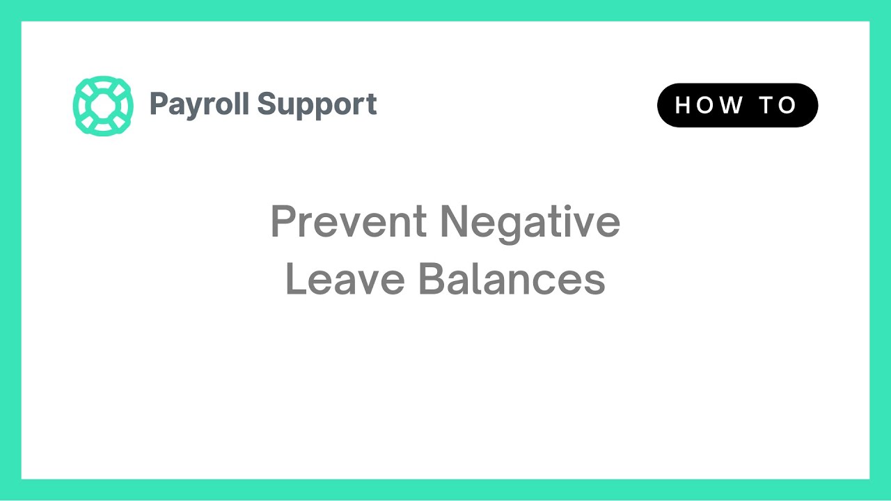 Prevent Negative Leave Balances - YouTube