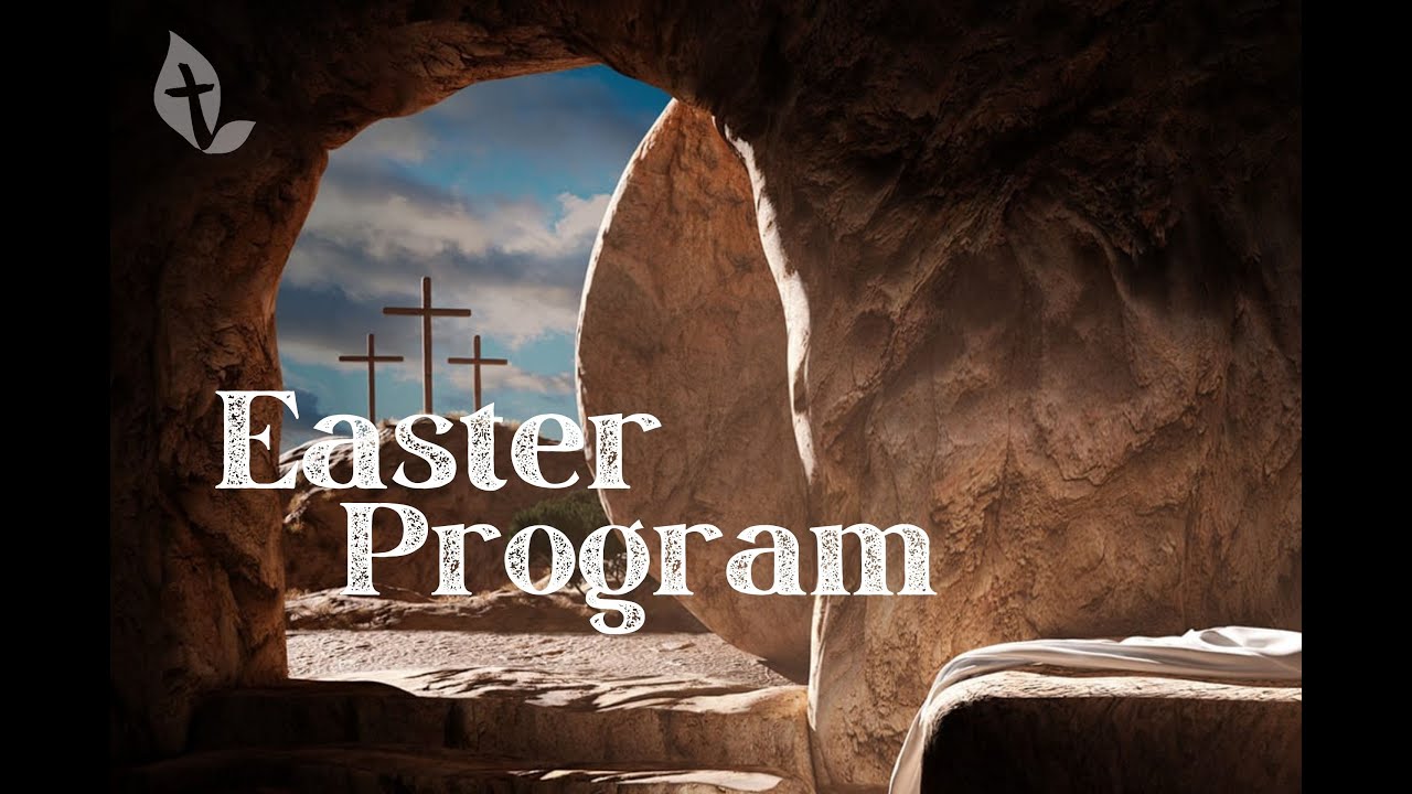 Easter Program featuring Karen Bailey, Marlee John, Caroline Seale ...