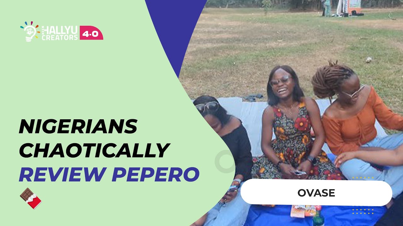 [Ovase]-Nigerians Chaotically Review Pepero 🍫 - YouTube