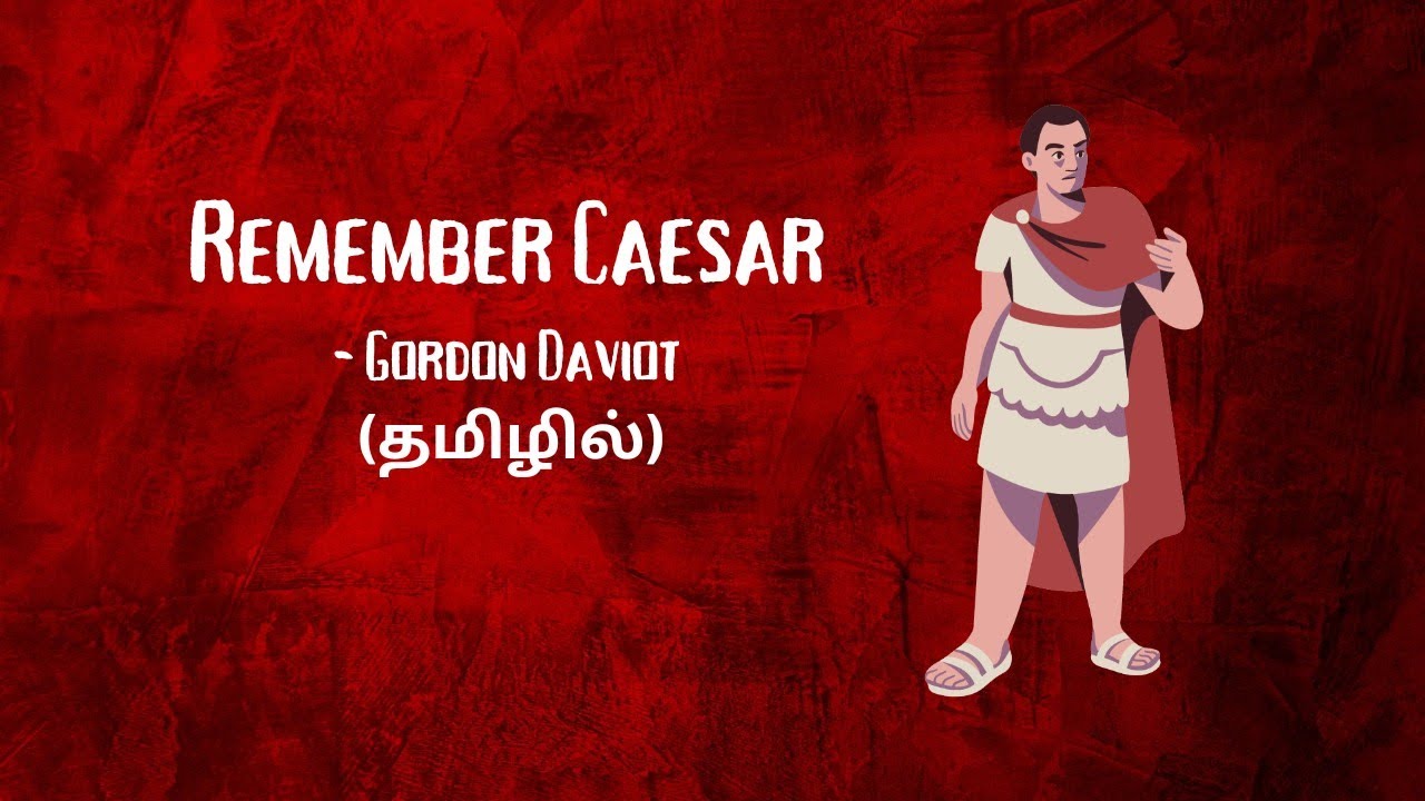 Remember Caesar by Gordon Daviot / full story in tamil/12std lesson ...