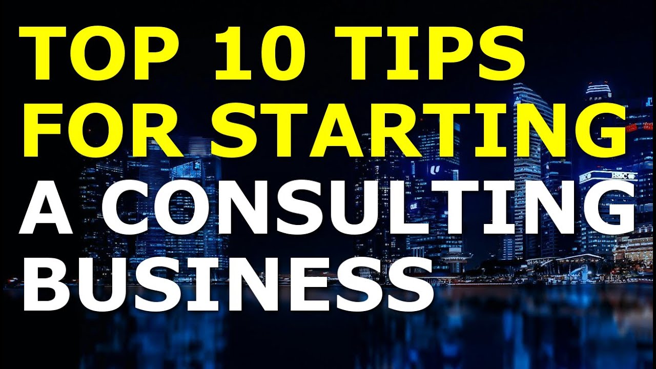 Starting a Consulting Business Tips | Free Consulting Business Plan ...
