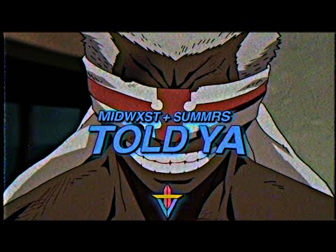 midwxst - Told Ya w/ Summrs (prod. Ninetyniiine + Qioh)