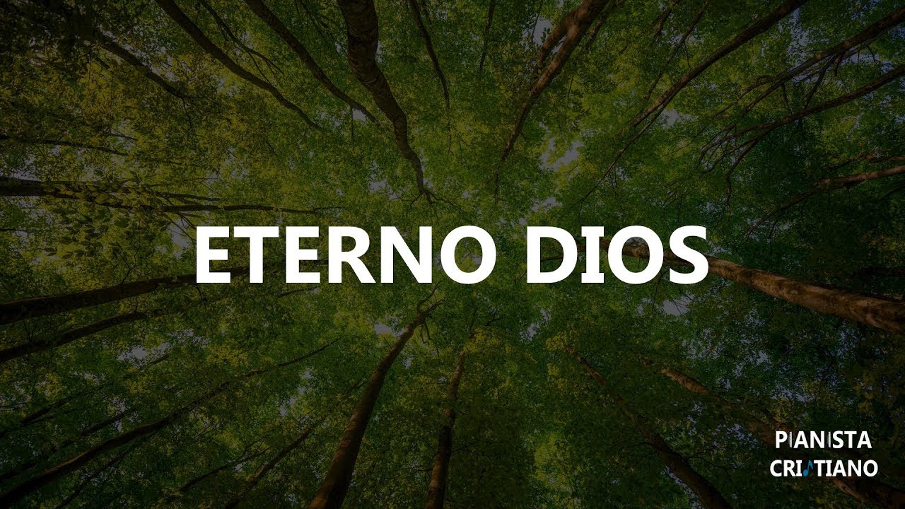 Eterno Dios - YouTube
