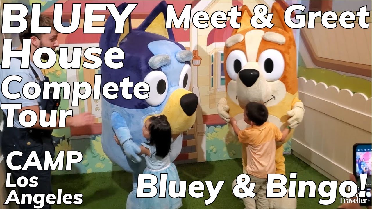 Bluey House Tour, Meet & Greet Bluey & Bingo! CAMP Los Angeles ...