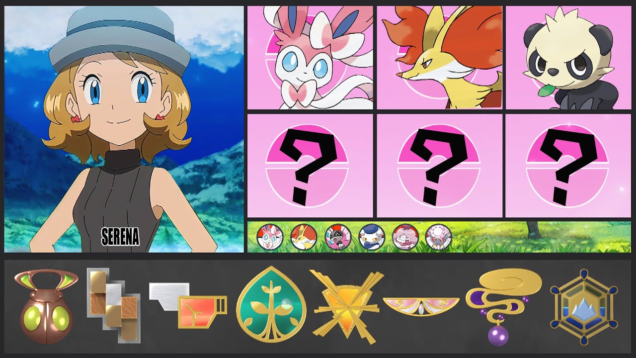 Serena Pokemon Team (If Serena become Kalos League Challenger) - YouTube