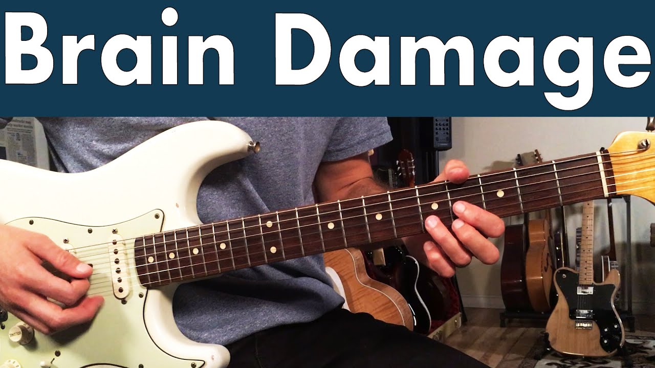 How To Play Brain Damage On Guitar | Pink Floyd Guitar Lesson ...