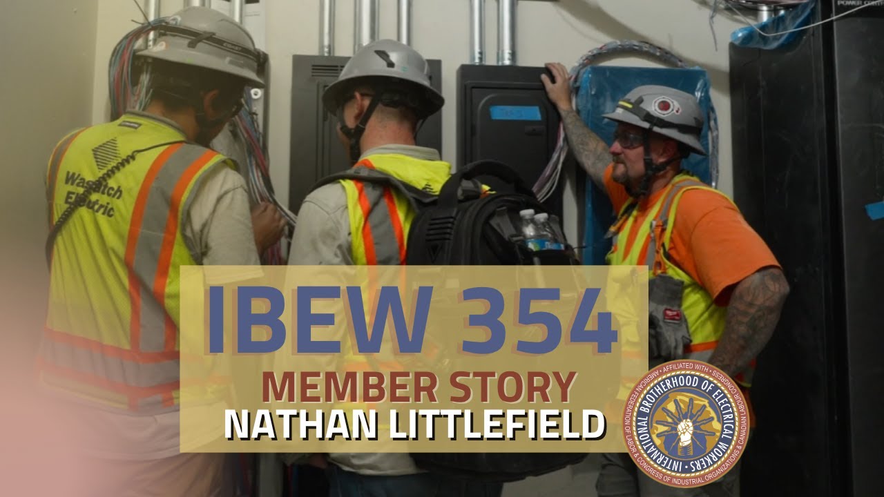 IBEW 354 Member Story: Nathan Littlefield - YouTube