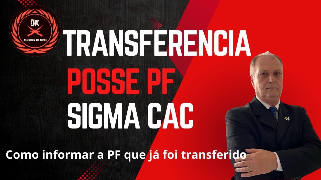 Transferencia Sinarm/Sigma - Como informar a PF sobre a finalização do ...