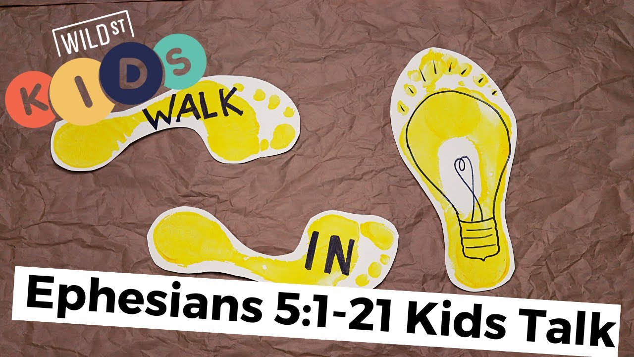 Ephesians 5:1-21 :: Kids Talk - YouTube