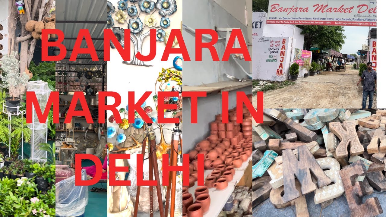 BANJARA MARKET IN DELHI | HOME DECOR ACCESSORIES | ANTIQUE ITEMS IN ...