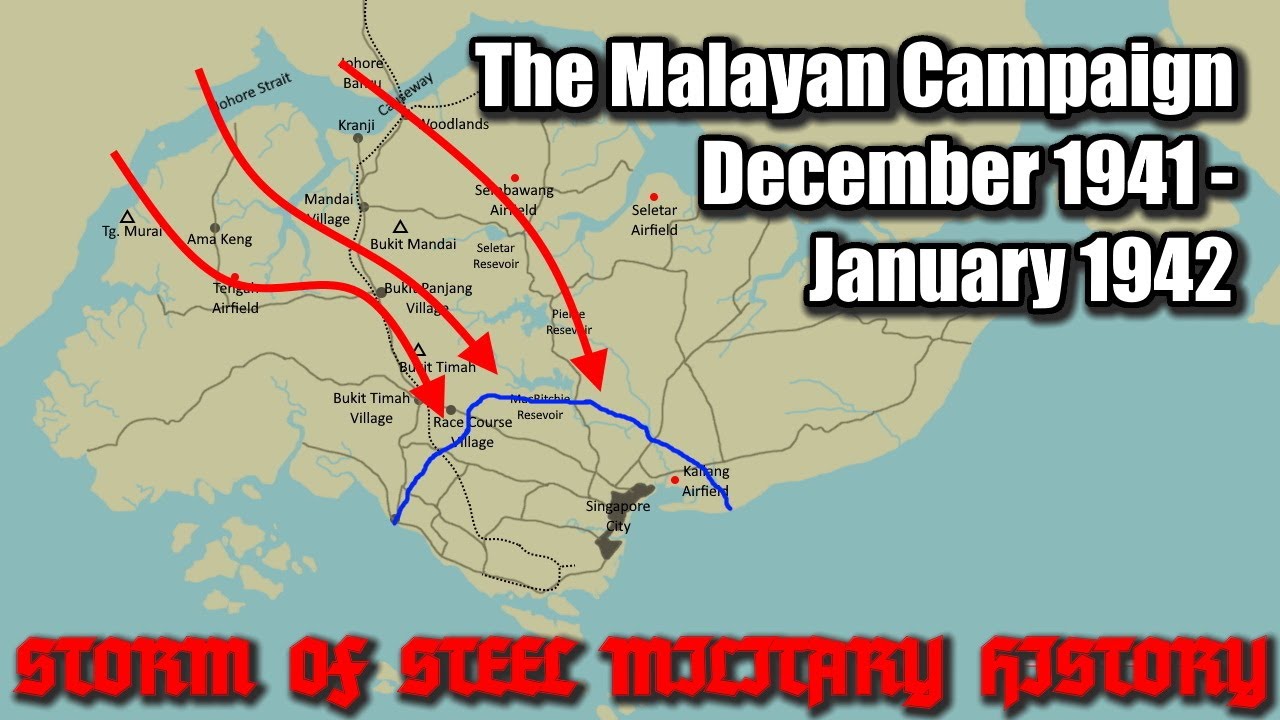 The Malayan Campaign, December 1941 - January 1942 | Storm of Steel ...