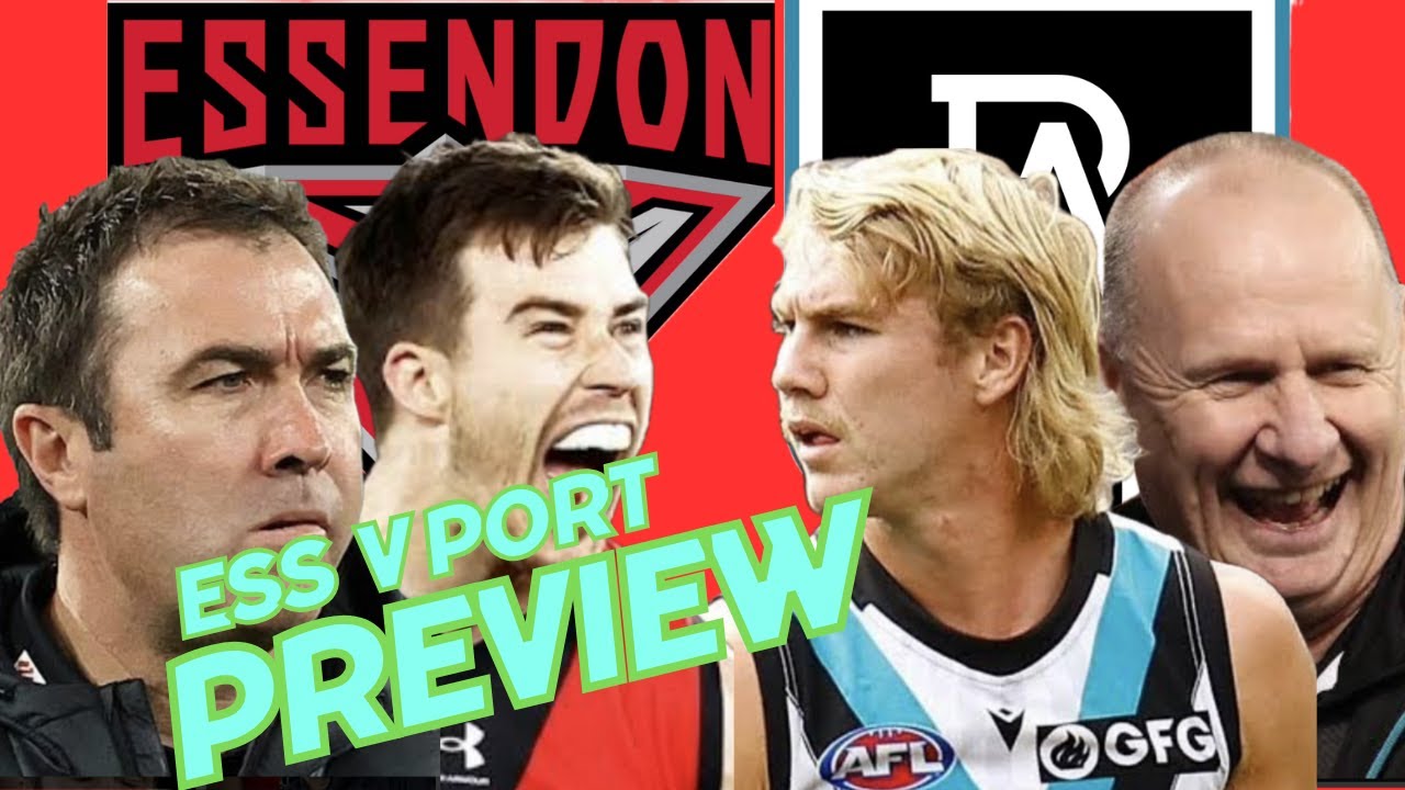 *ESSENDON* vs Port Adelaide Round 3 AFL preview! (Can it get worse ...