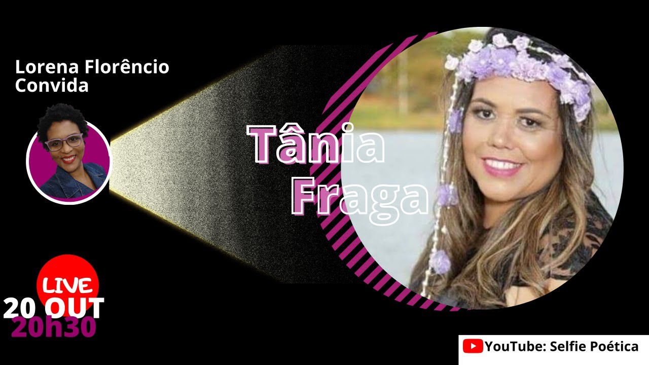 Selfie Poética de Tânia Fraga - LIVE #7 - YouTube