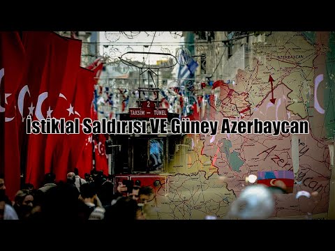 İstiklal Saldırısı ve Güney Azerbaycan