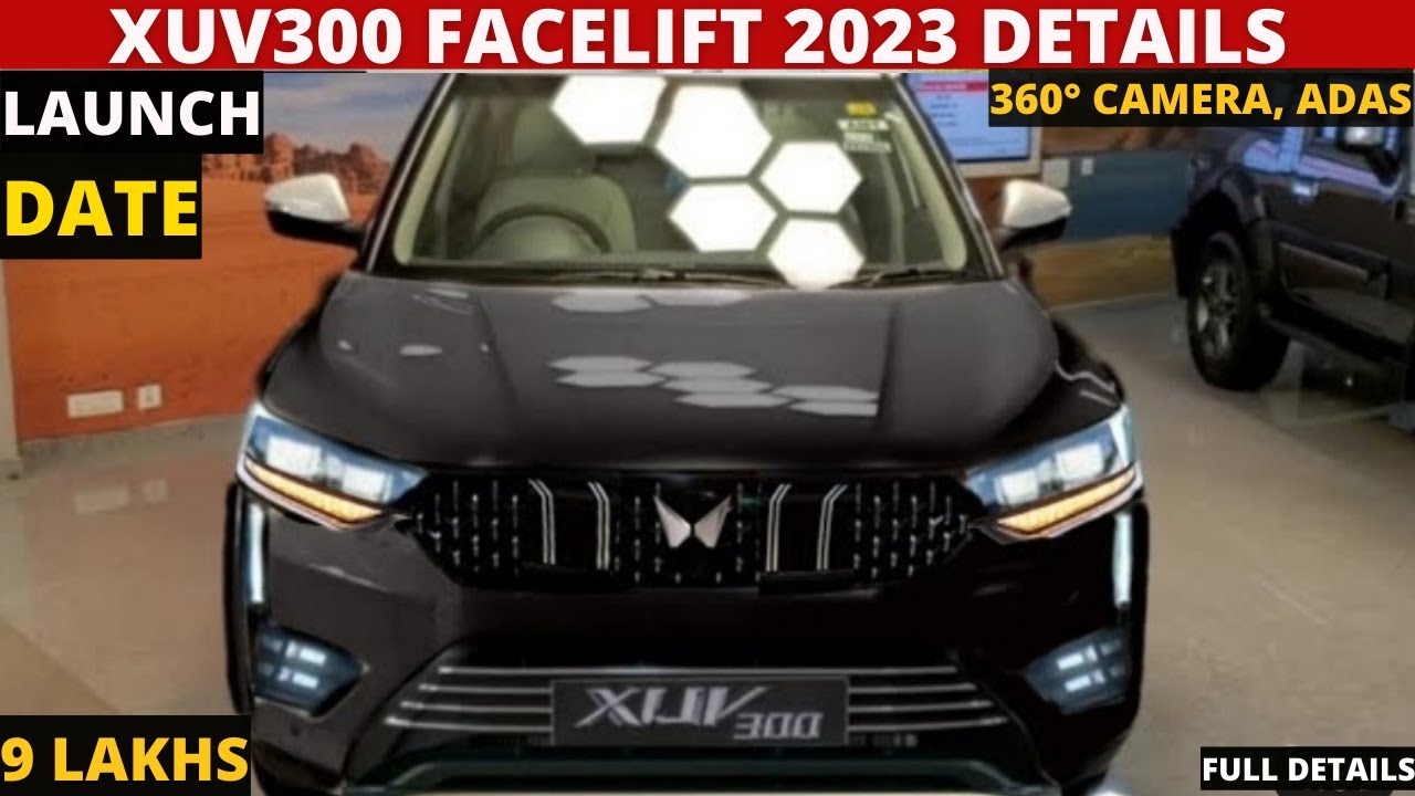 Mahindra Xuv300 2023 Facelift💥With 360 Camera, Launch on Aug🔥| Auto ...