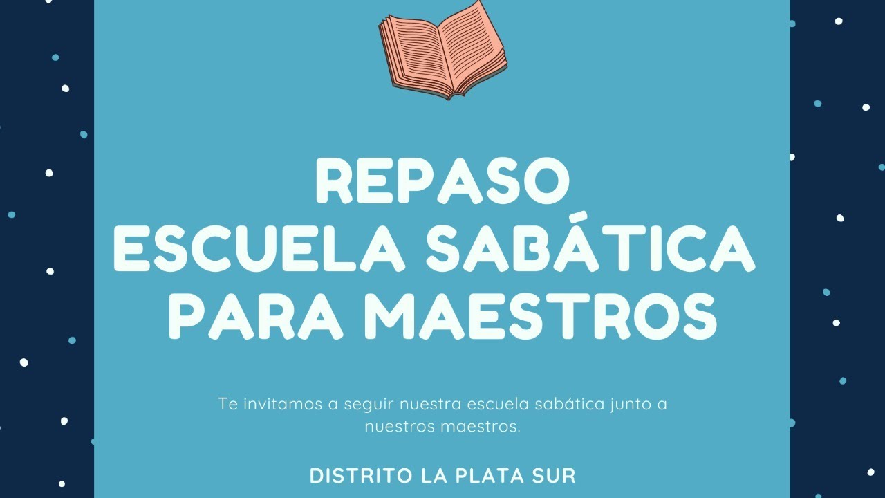 Repaso Escuela Sabática para Maestros. - YouTube