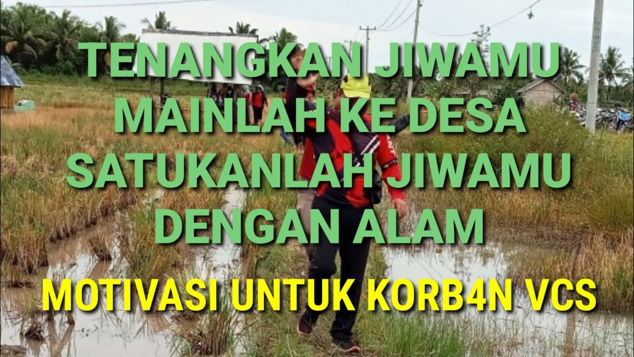 Proses penenangan jiwa bagi korb4n VCS yuk main ke desa menyatulah ...