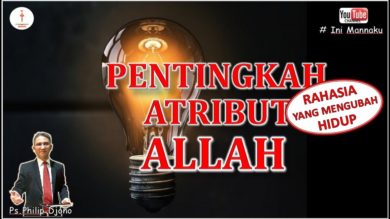 SEBAGAI ORANG KRISTEN, TAHUKAH ANDA ATRIBUT ALLAH KITA ??? - YouTube