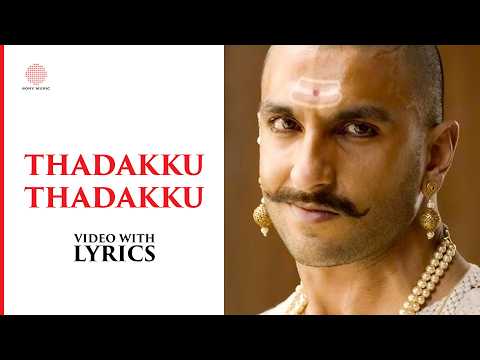Thadakku Thadakku Video with Lyrics | Bajirao Mastani Tamil | Ranveer Singh | SanjayLeelaBhansali