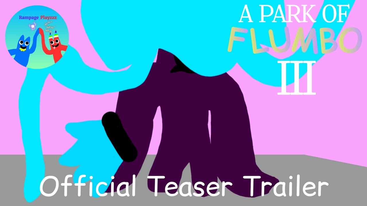 A Park Of Flumbo 3 - Official Teaser Trailer - YouTube