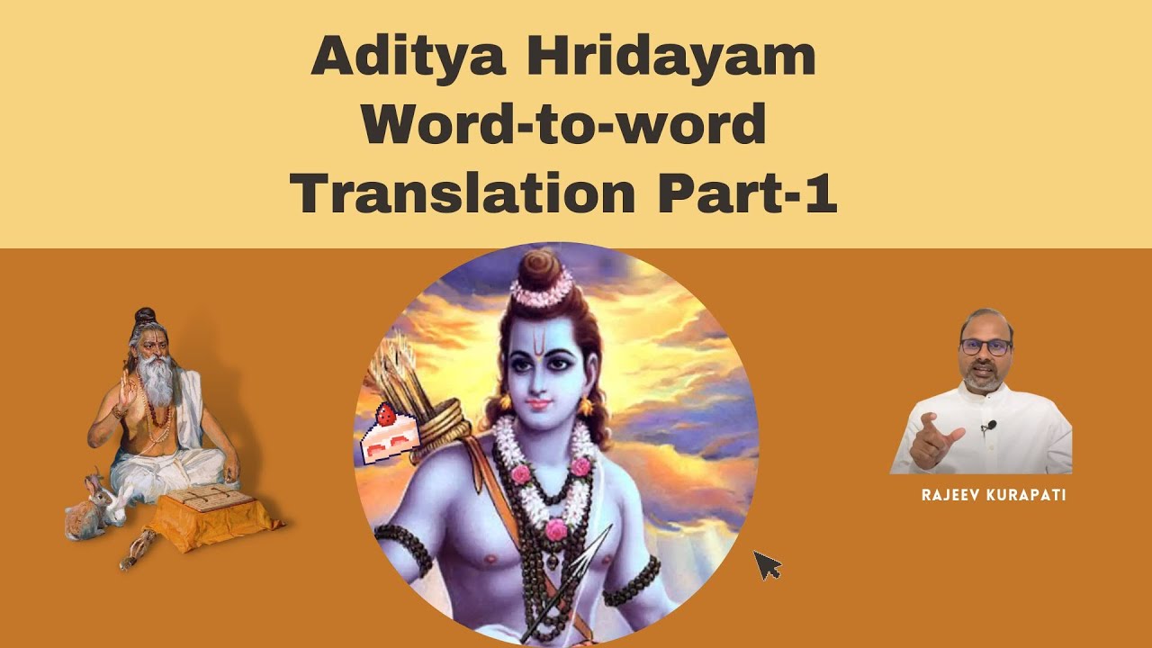 Aditya Hridayam-1-Word to Word Translation II Dr. Rajeev Kurapati - YouTube